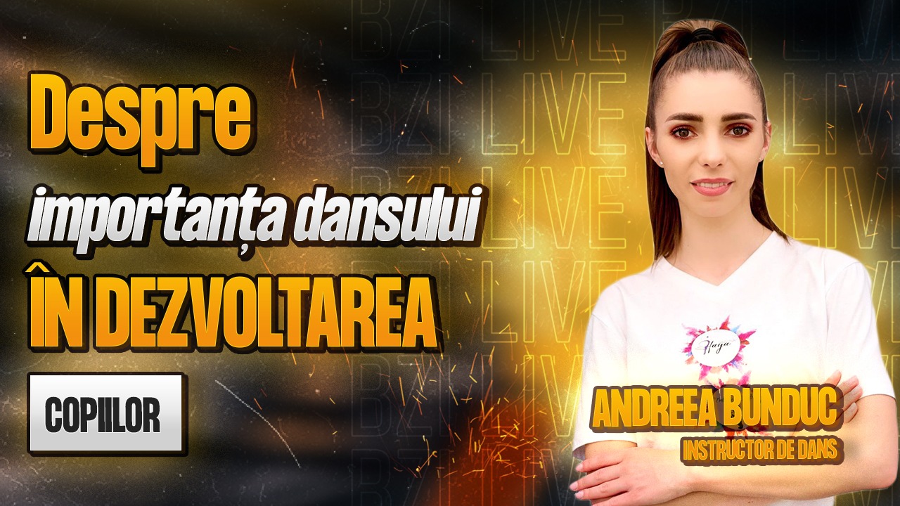 LIVE VIDEO - Andreea Bunduc, instructor de dans, povestește pentru BZI ...